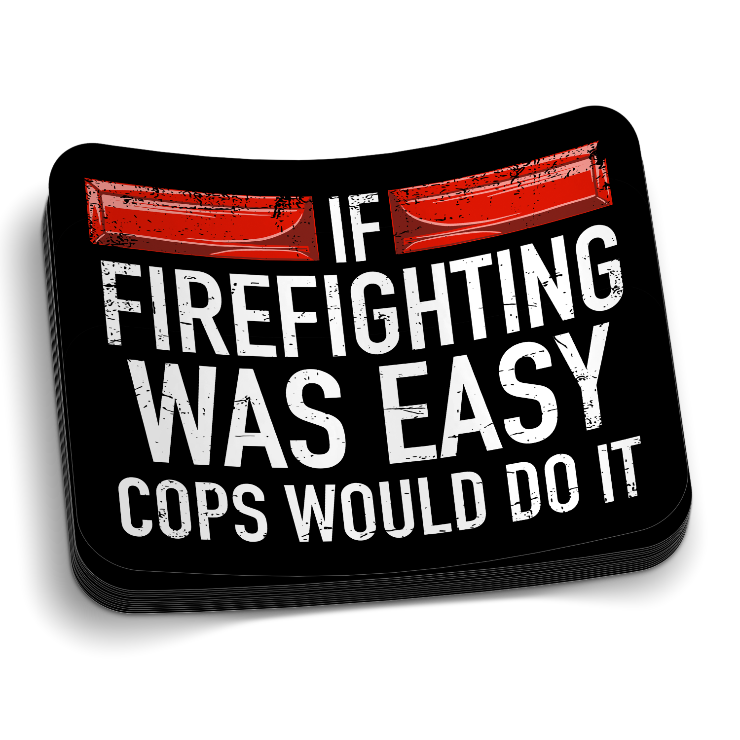 Funny Firefighter Sticker